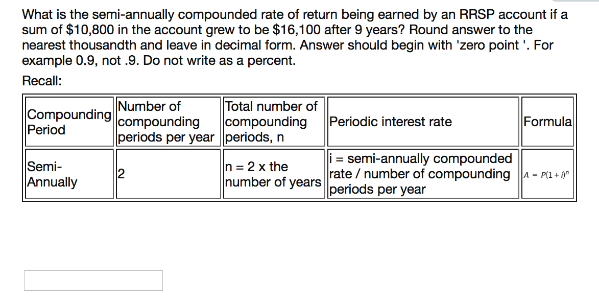 Solved What is the semi-annually compounded rate of return | Chegg.com