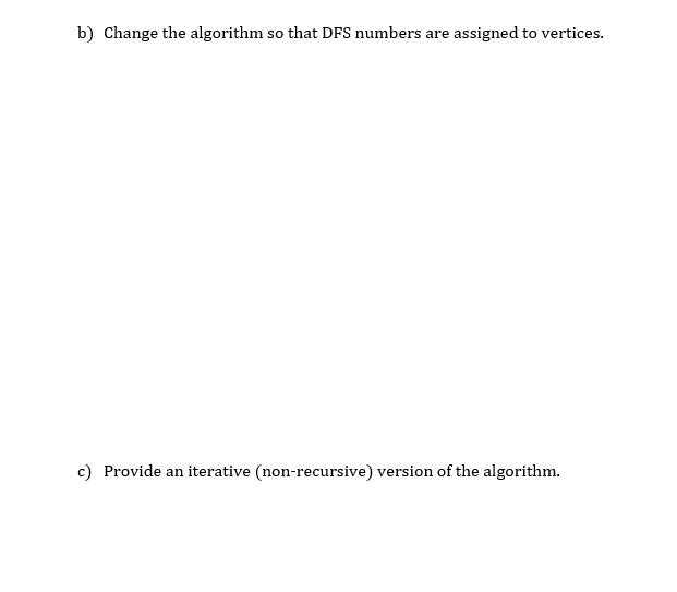 Solved Question 1 Consider The Following Dfs Algorithm 7423