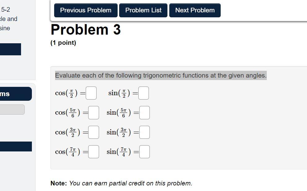 Solved 5−2 le and Problem 3 (1 point) Evaluate each of the | Chegg.com Solved 5−2 le and Problem 3 (1 point) Evaluate each of the | Chegg.com