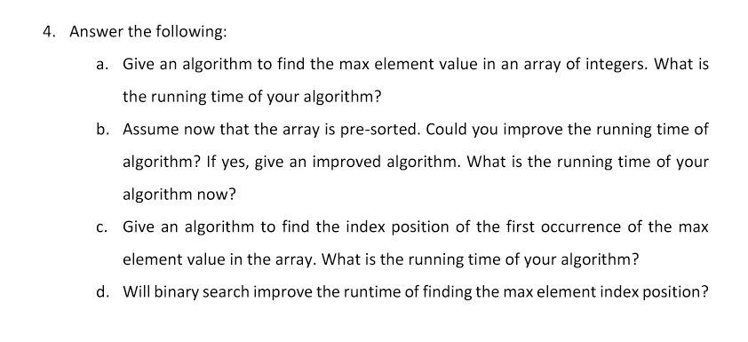 Solved 4. Answer the following: a. Give an algorithm to find | Chegg.com