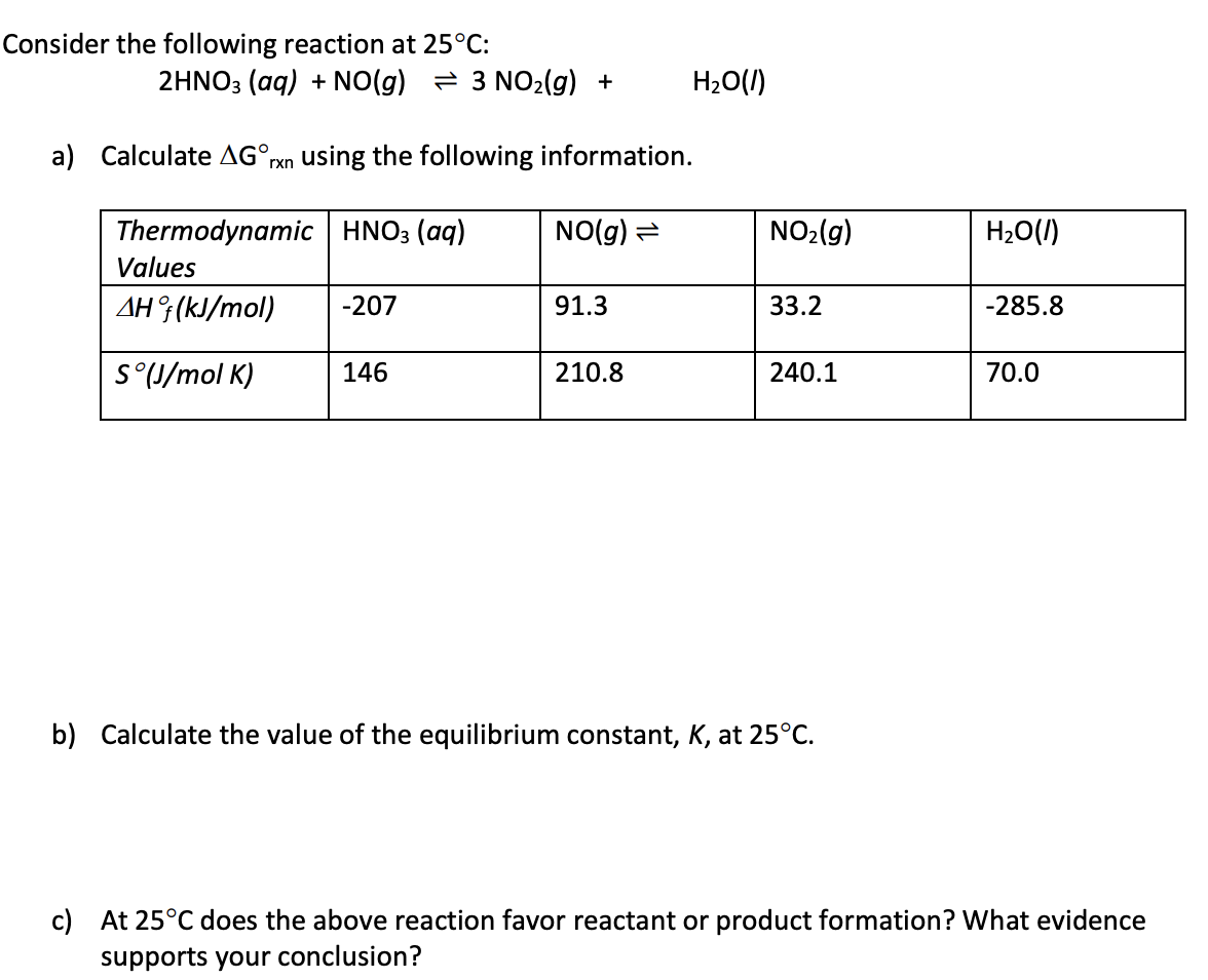 Solved Consider the following reaction at 25°C: 2HNO3 (aq) + | Chegg.com