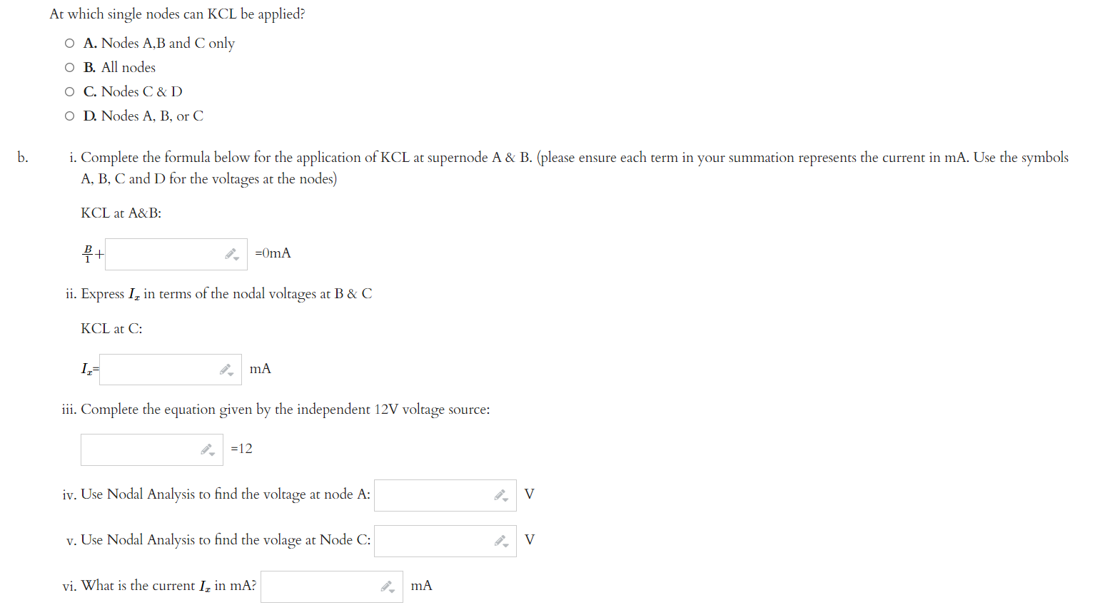 Solved At which single nodes can KCL be applied? A. Nodes | Chegg.com Solved At which single nodes can KCL be applied? A. Nodes | Chegg.com