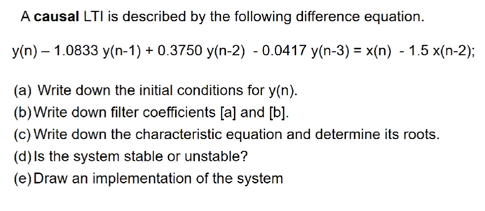 Solved A causal LTI is described by the following difference | Chegg.com