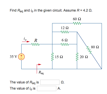 Solved Find Reg and is in the given circuit. Assume R = 4.20 | Chegg.com