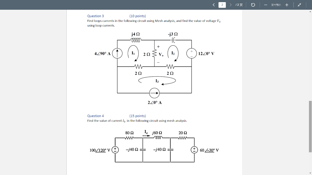 Solved 12 - *** + Question 3 (10 points) Find loops currents | Chegg.com