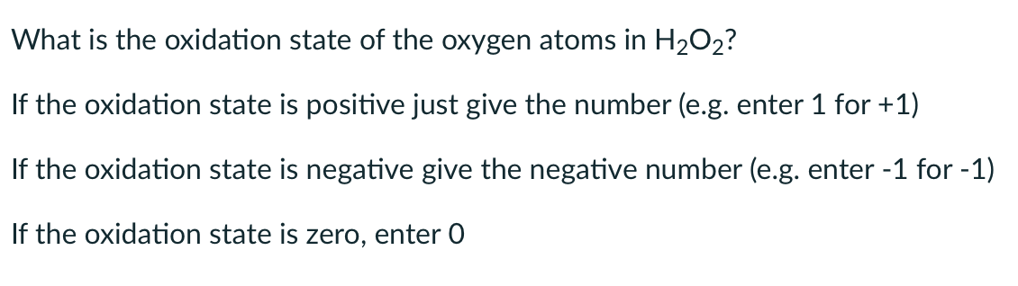 Solved What is the oxidation state of the oxygen atoms in | Chegg.com