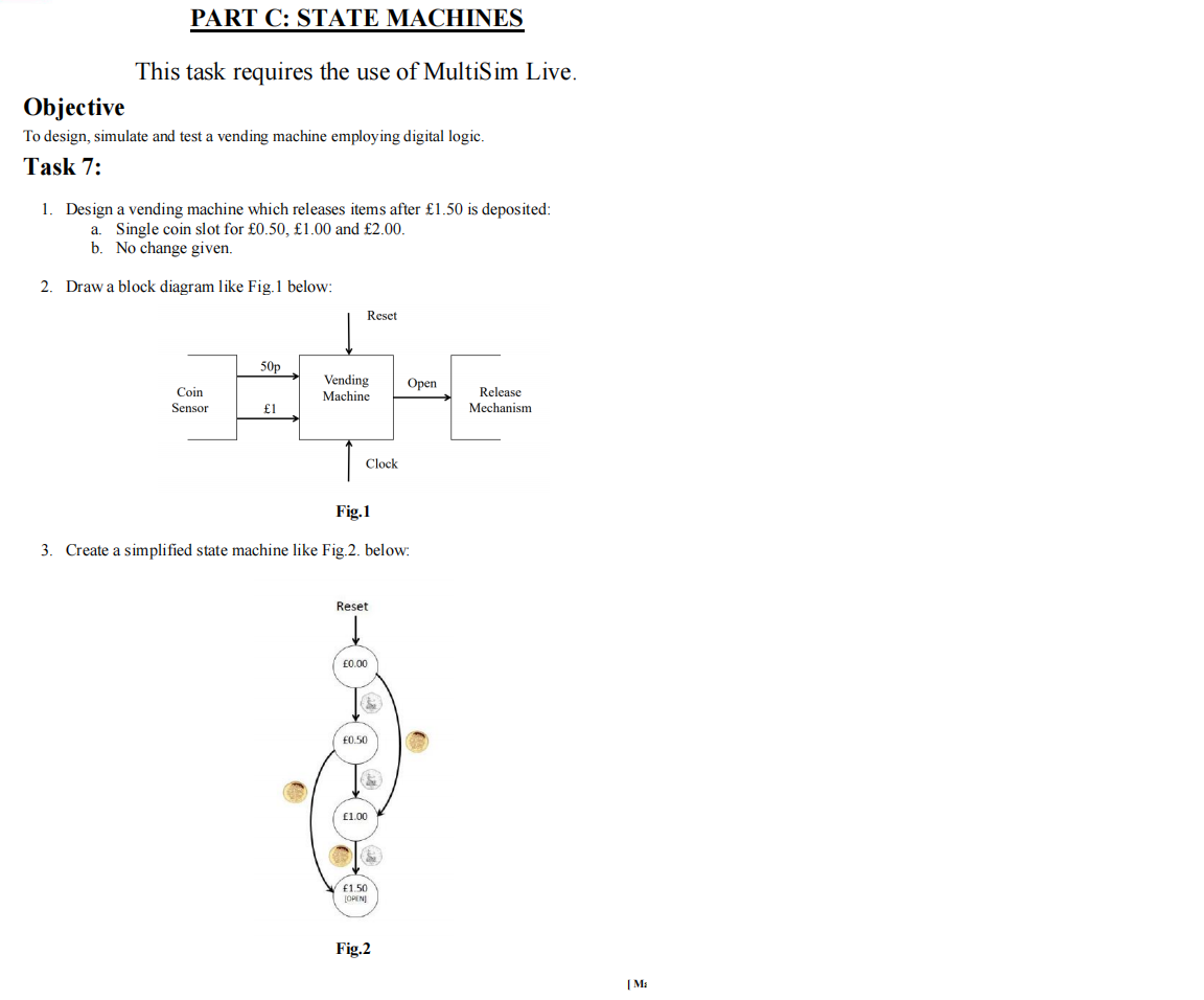 Solved PART C: STATE MACHINES This task requires the use of | Chegg.com