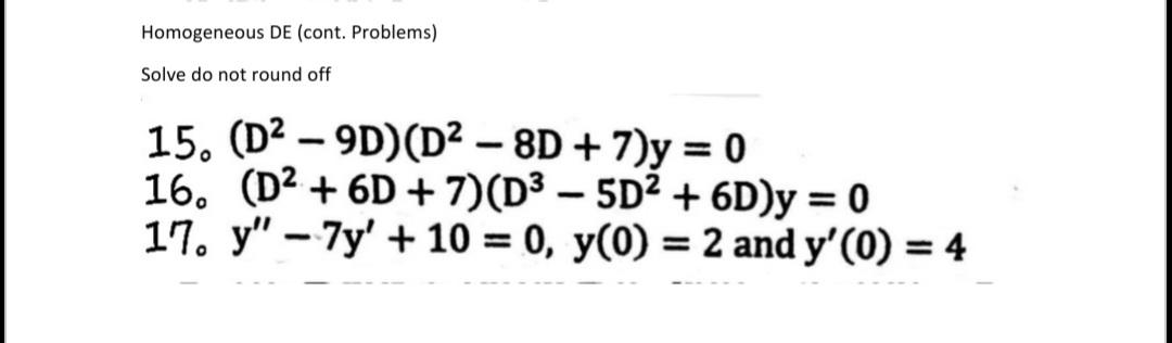 Solved Homogeneous DE (cont. Problems) Solve do not round | Chegg.com