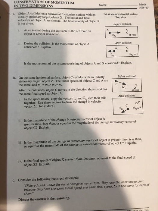 Solved CONSERVATION OF MOMENTUM IN TWO DIMENSIONS Mech HW-63 | Chegg.com