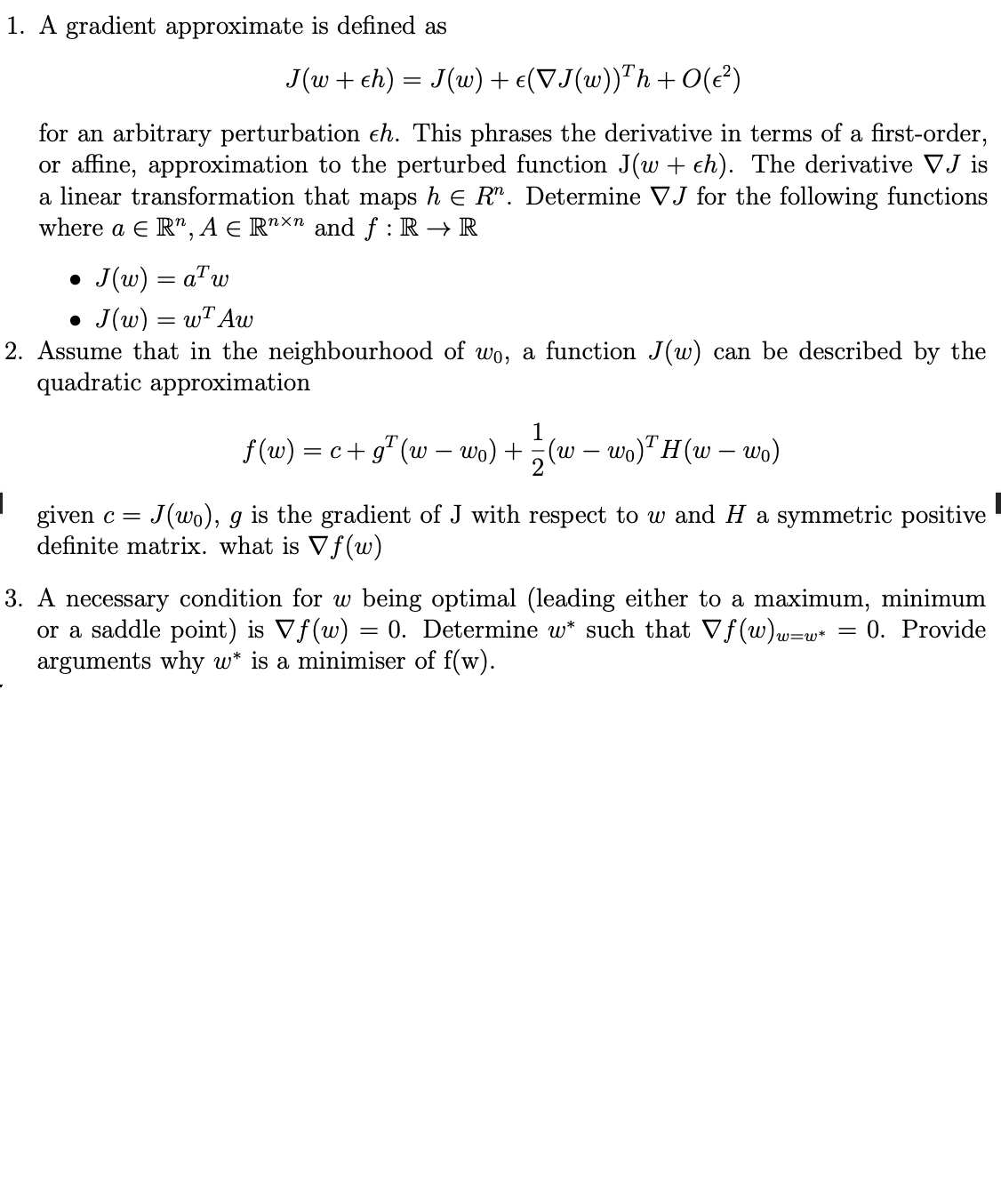 Solved 1. A gradient approximate is defined as | Chegg.com