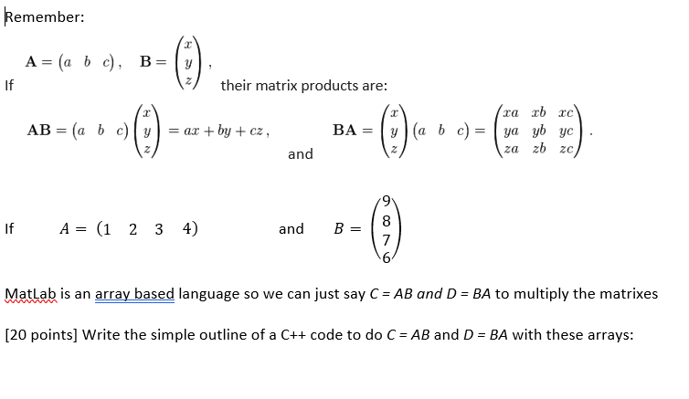 Solved Remember: 2 A = (a b c), B= y 2 If their matrix | Chegg.com