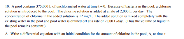 Solved 10. A pool contains 375,000 L of unchlorinated water | Chegg.com