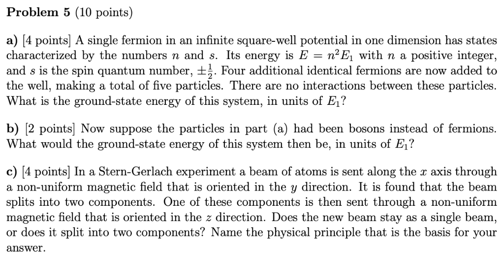 Solved Problem 5 (10 points) a) [4 points] A single fermion | Chegg.com