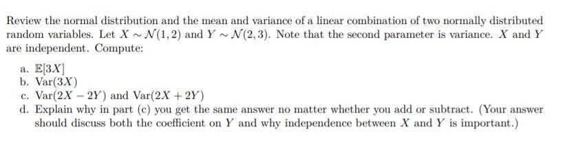 Solved Review the normal distribution and the mean and | Chegg.com