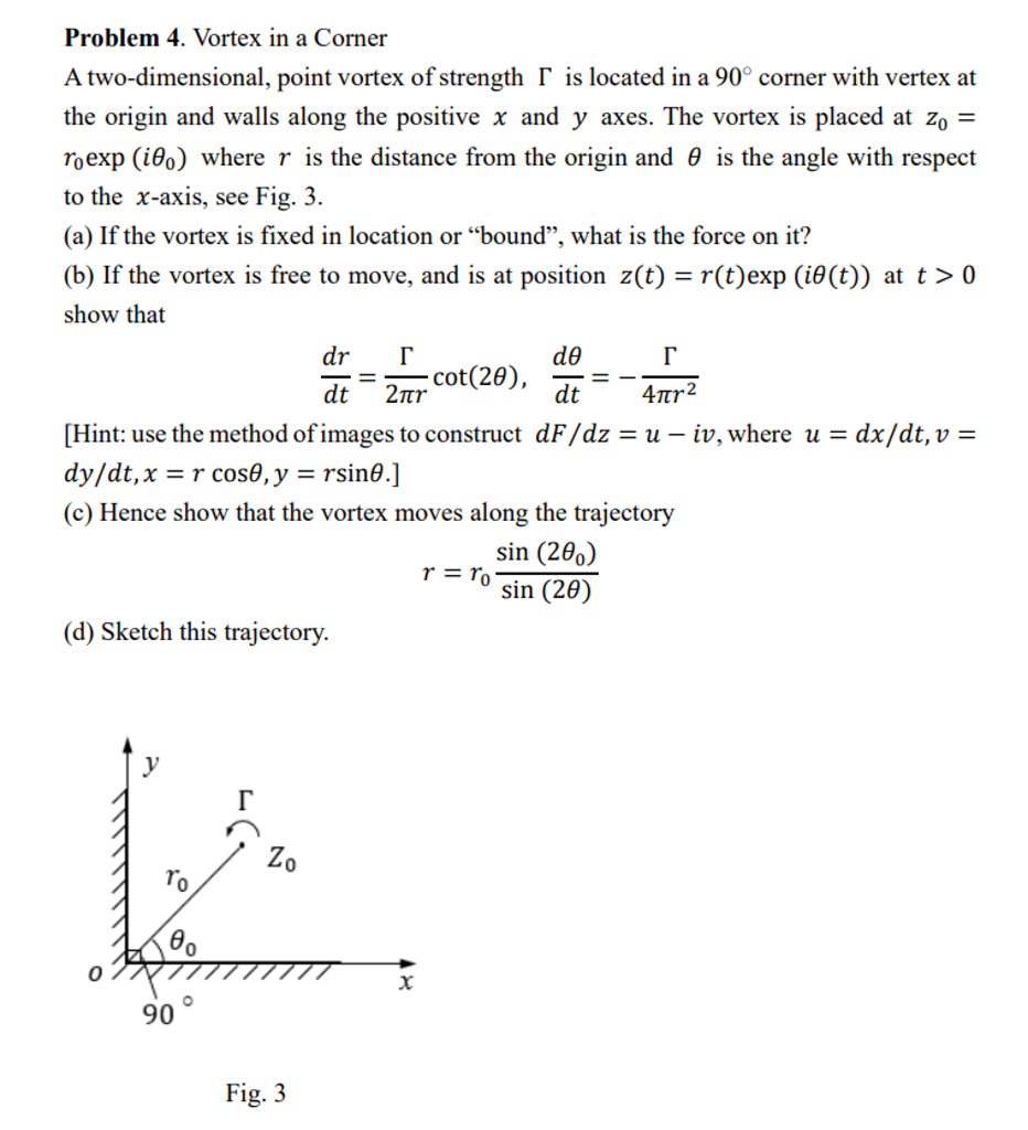Solved Problem 4. Vortex in a Corner A two-dimensional, | Chegg.com