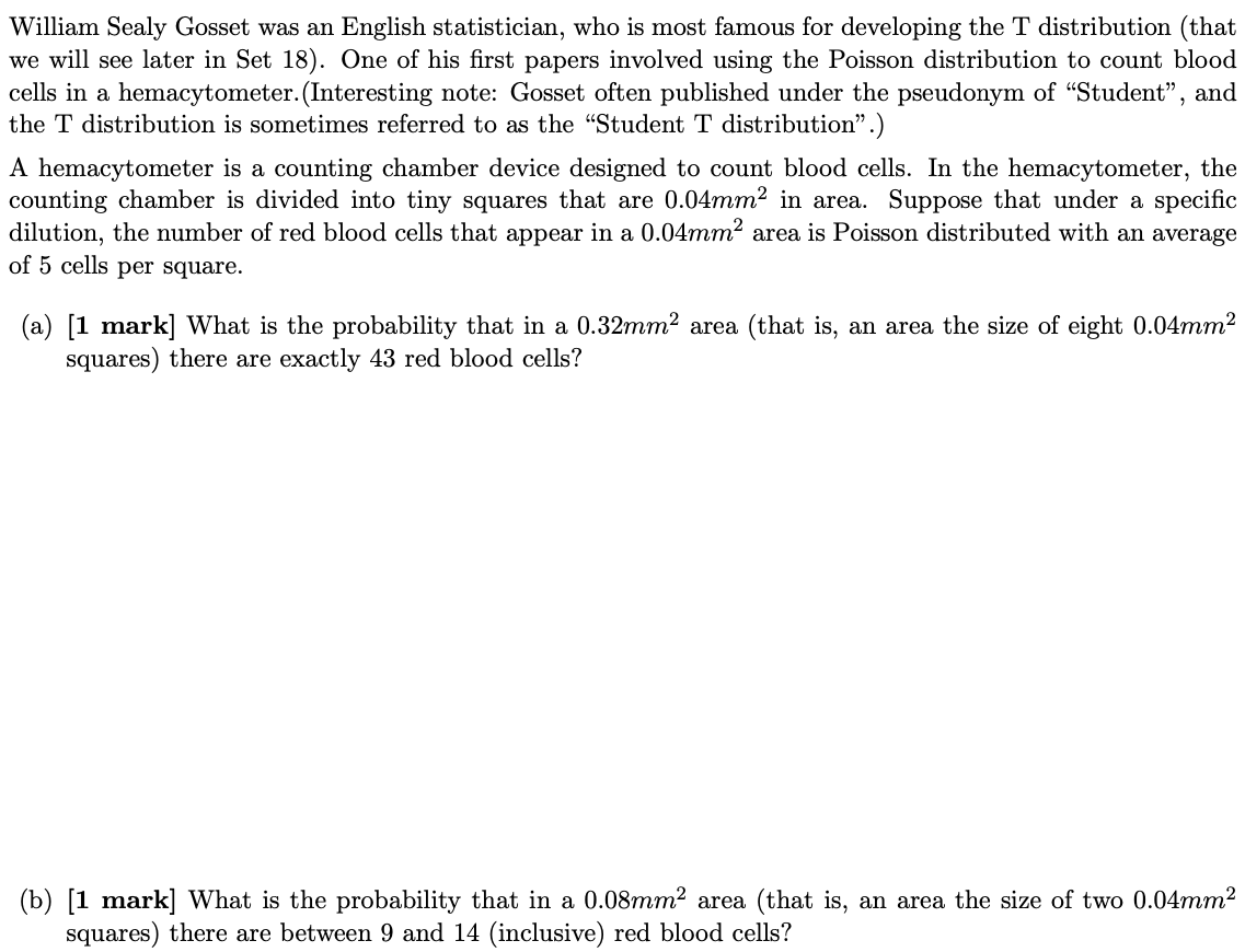 Solved William Sealy Gosset was an English statistician, who | Chegg.com