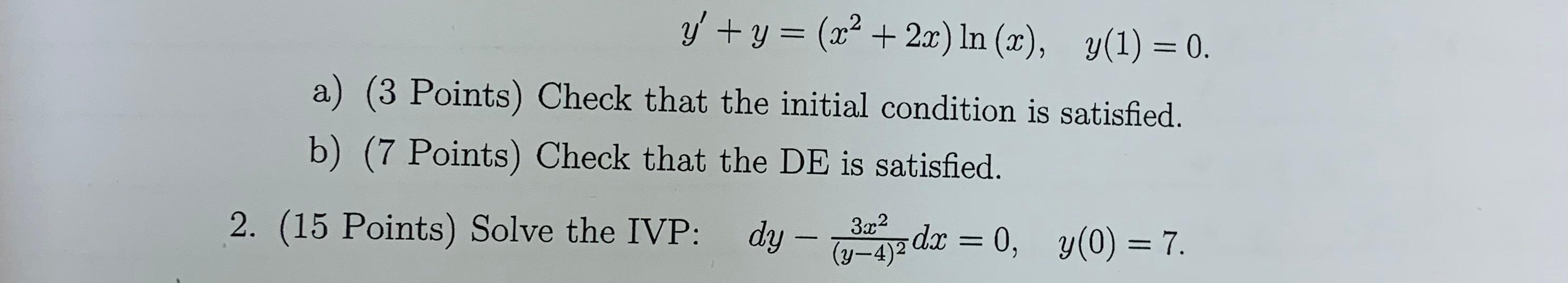 Solved = - y + y = (22 +2.2) In (2), y(1) = 0. ' 2x a) (3 | Chegg.com