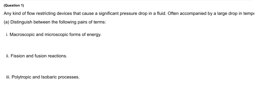 Solved (Question 1) ﻿Any kind of flow restricting devices | Chegg.com