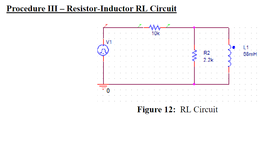Solved Procedure III - Resistor-Inductor RL Circuit 2. τ | Chegg.com