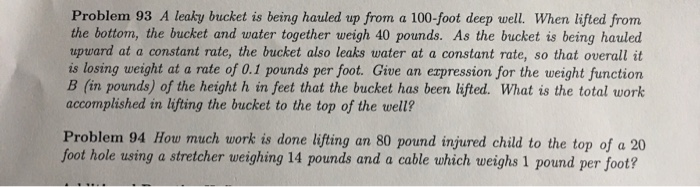 Solved Problem 93 A leaky bucket is being hauled up from a | Chegg.com