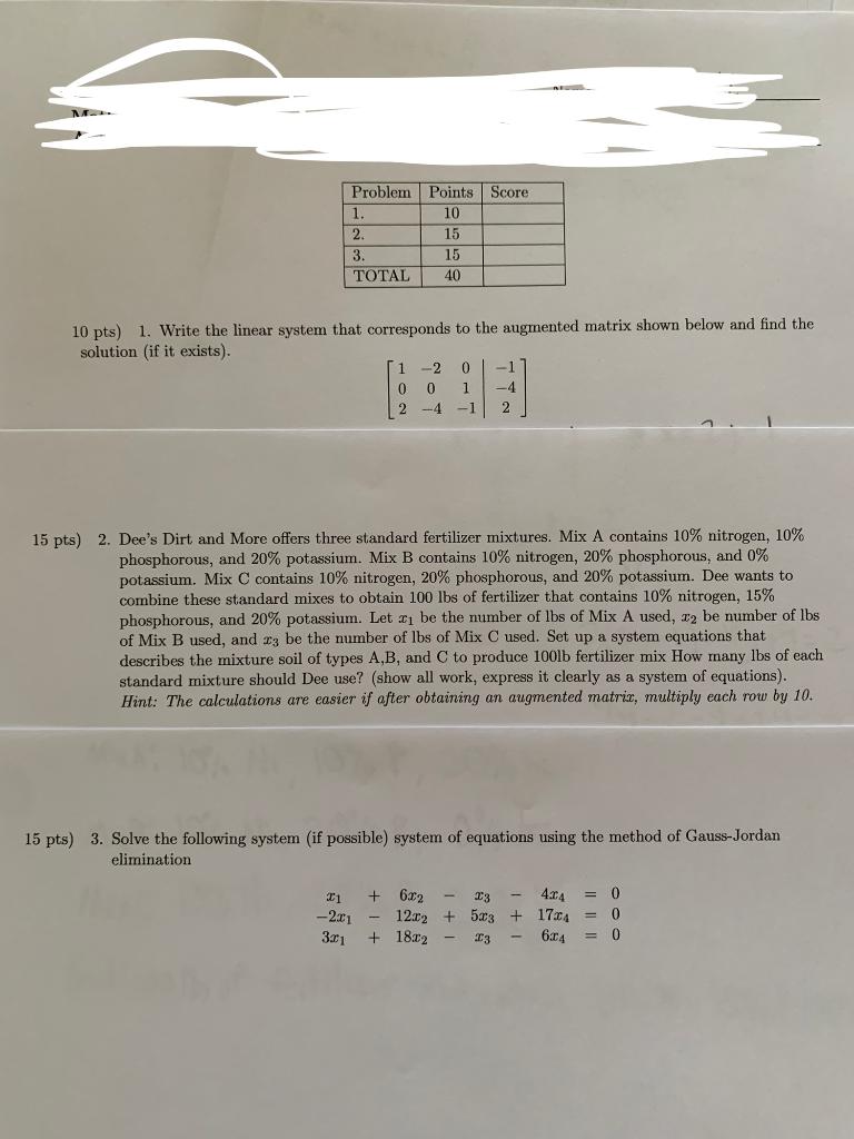 Solved A Problem Points Score 1. 10 2. 15 3. 15 TOTAL 40 10 | Chegg.com