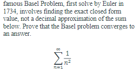 Solved famous Basel Problem, first solve by Euler in 1734, | Chegg.com