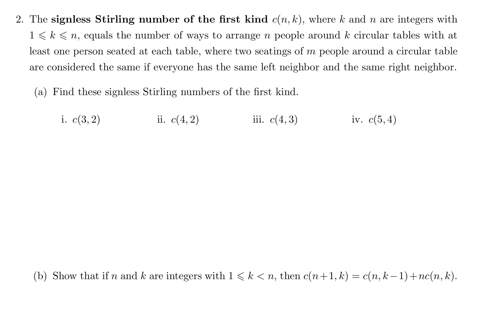 Solved 2. The signless Stirling number of the first kind | Chegg.com