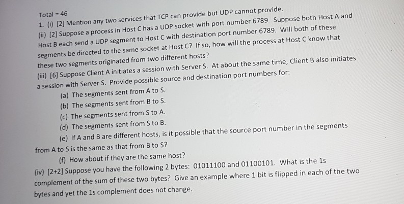 Solved Total 46 1. (0) 12] Mention any two services that TCP | Chegg.com