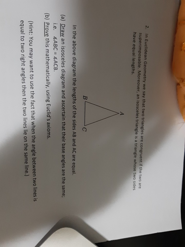 Solved 2. In Euclidean Geometry we say that two triangles | Chegg.com