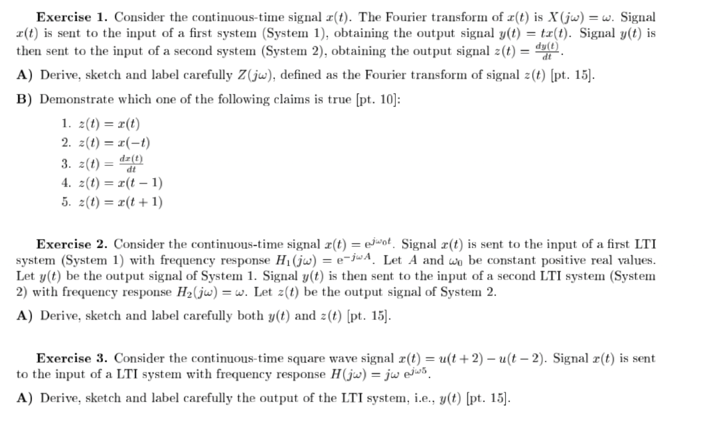Solved Exercise 1. Consider the continuous-time signal x(t). | Chegg.com