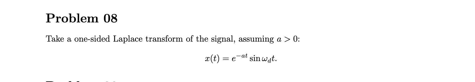 Solved Take A One Sided Laplace Transform Of The Signal