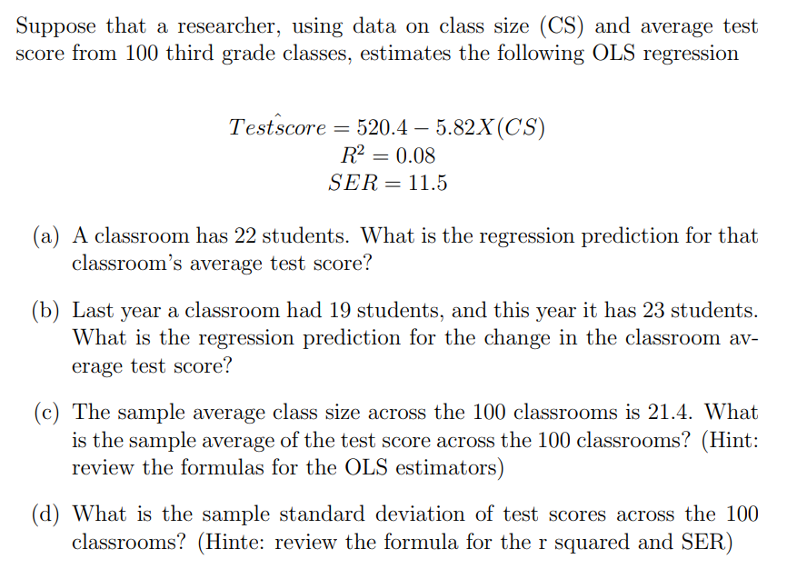 Solved Suppose that a researcher, using data on class size | Chegg.com