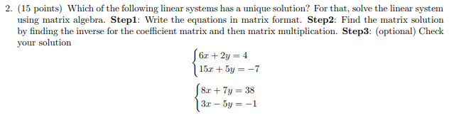 Solved 2. (15 points) Which of the following linear systems | Chegg.com
