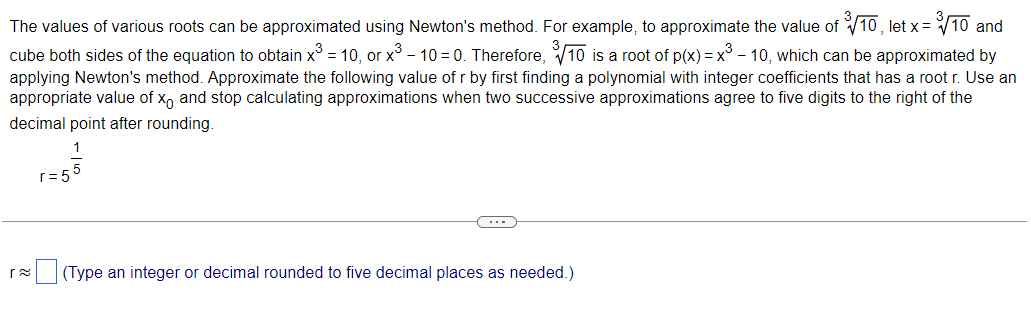 Solved The values of various roots can be approximated using | Chegg.com