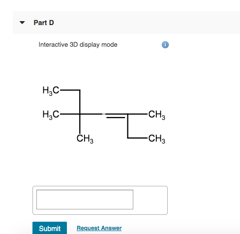 Solved Part B Interactive 3D display mode -СHз Hас CH3 CH3 | Chegg.com