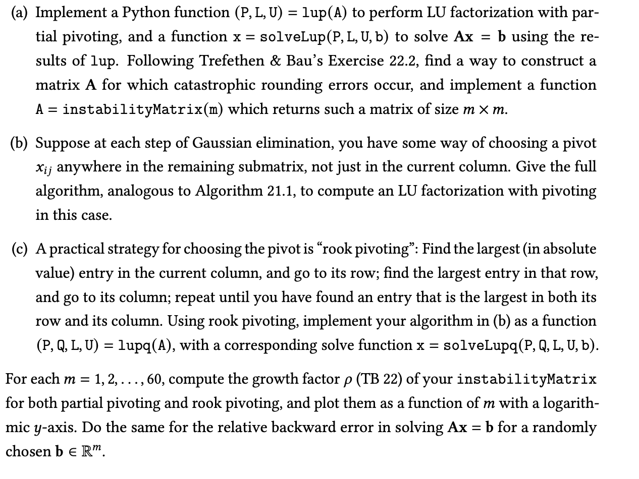 (a) Implement a Python function (P, L, U) = lup(A) to | Chegg.com