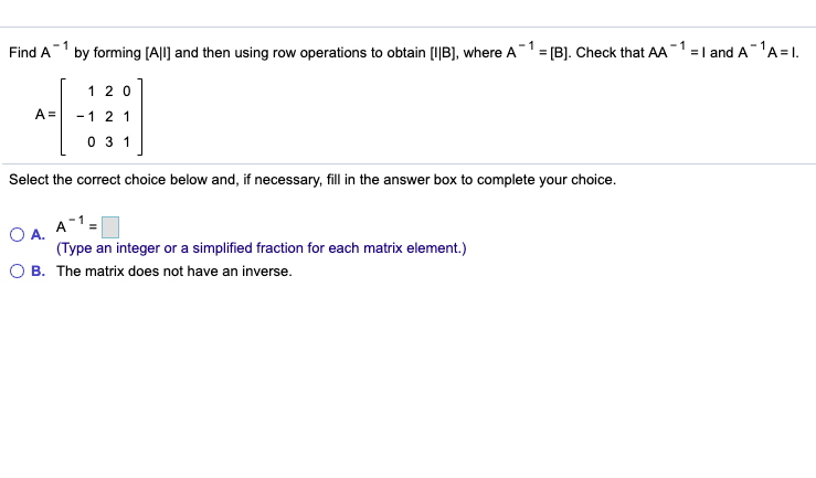Solved Find A by forming (All) and then using row operations | Chegg.com
