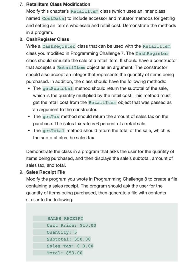 Chapter 6 Programming Challenge 7, 8 and 9 Retailltem | Chegg.com