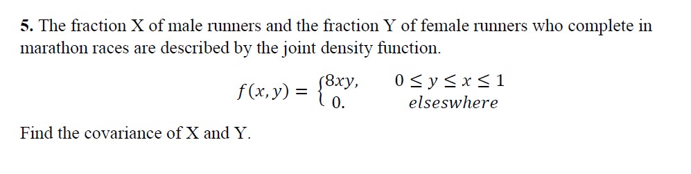 Solved 5. The fraction X of male runners and the fraction Y | Chegg.com