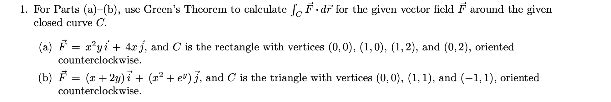 Solved 2 1. For Parts (a)-(b), use Green's Theorem to | Chegg.com