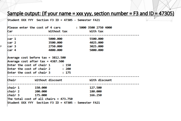 Solved Problem Write a C program that calculates the cost of | Chegg.com