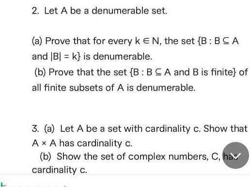Solved 2 Let A Be A Denumerable Set A Prove That For