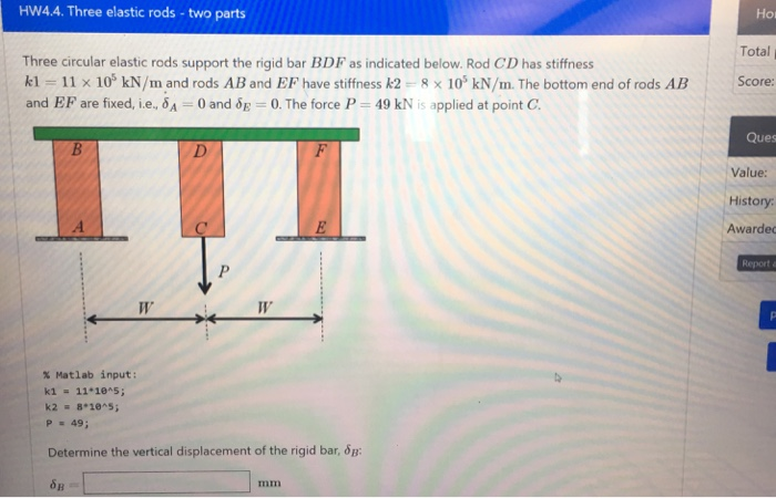 Solved HW4.4. Three elastic rods - two parts Ho Total Three | Chegg.com