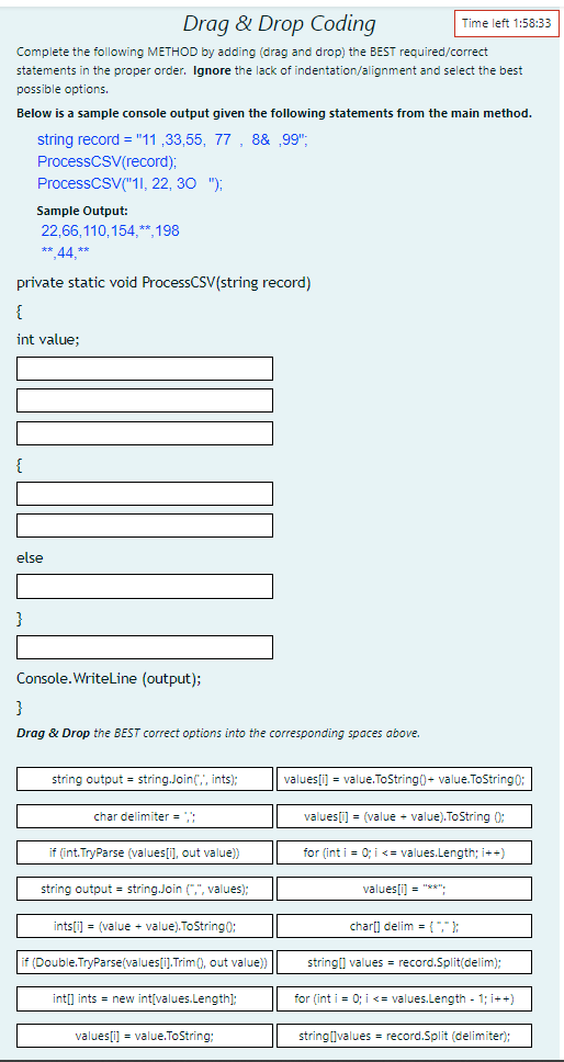 Solved Drag & Drop Coding Time left 1:58:33 Complete the | Chegg.com