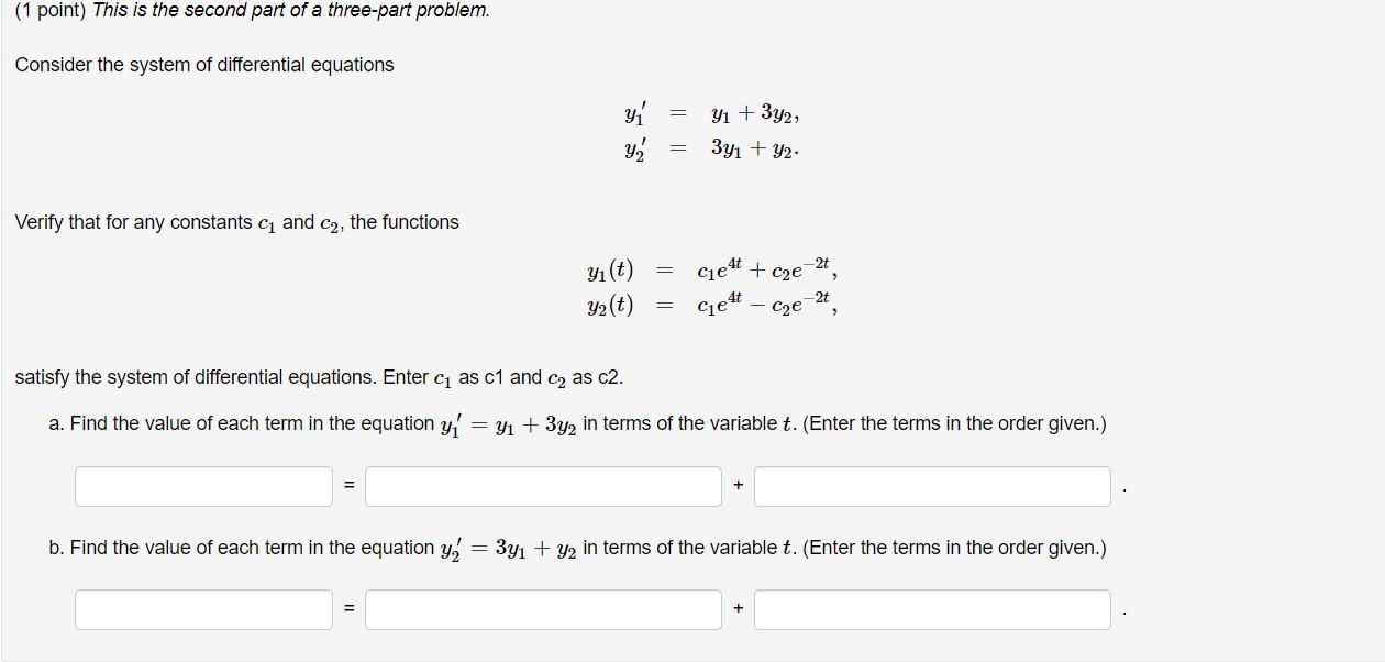 Solved (1 point) This is the second part of a three-part | Chegg.com