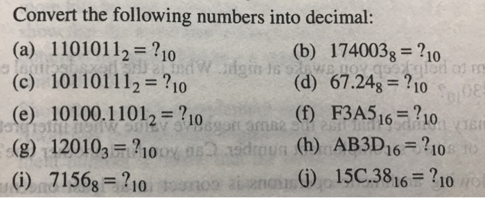 Solved Convert the following numbers into decimal: (a) | Chegg.com