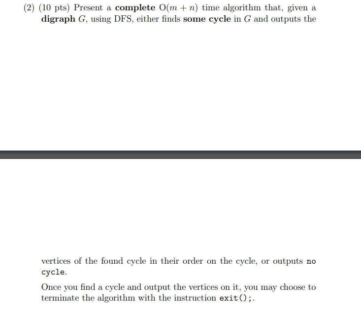 Solved (2) (10 pts) Present a complete O(m+n) time algorithm | Chegg.com