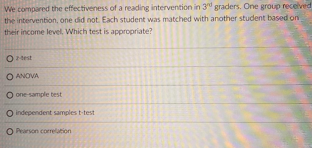 Solved We compared the effectiveness of a reading | Chegg.com