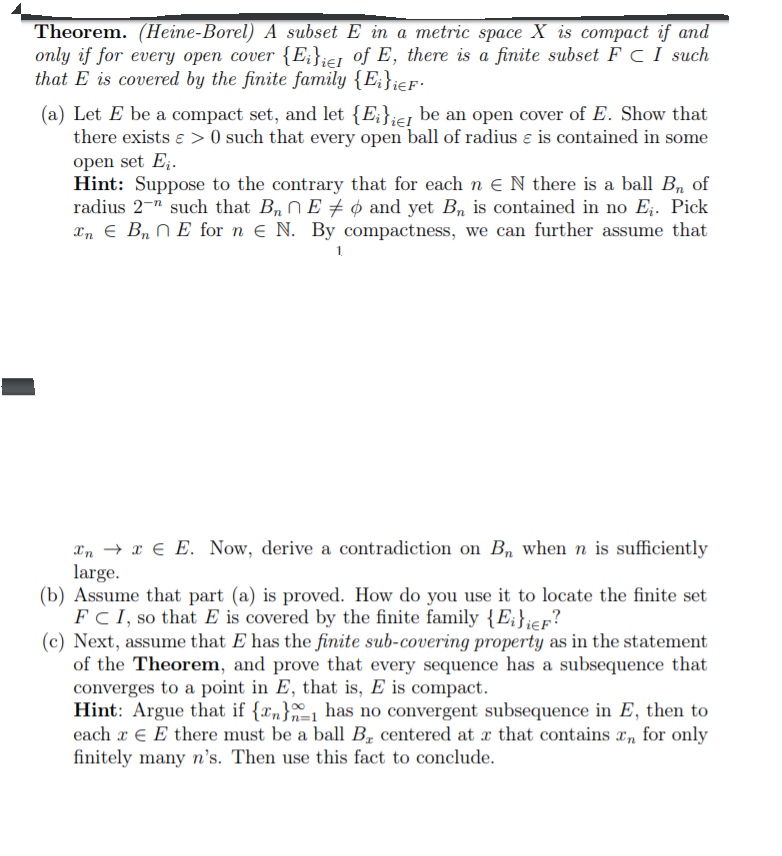 Solved Theorem. (Heine-Borel) A subset E in a metric space X | Chegg.com