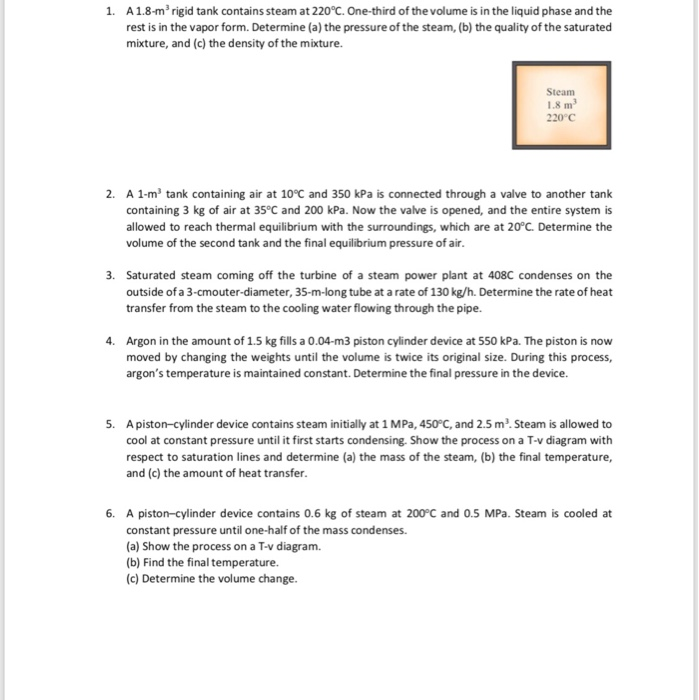 Solved 1. A 1.8-m3 rigid tank contains steam at 220°C. | Chegg.com